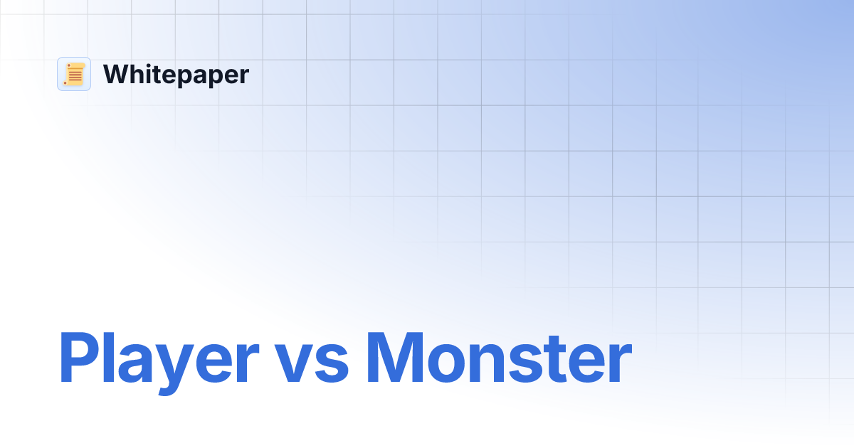 Player vs Monster | Whitepaper